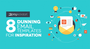 8 Dunning Email Templates for Inspiration | PayKickstart